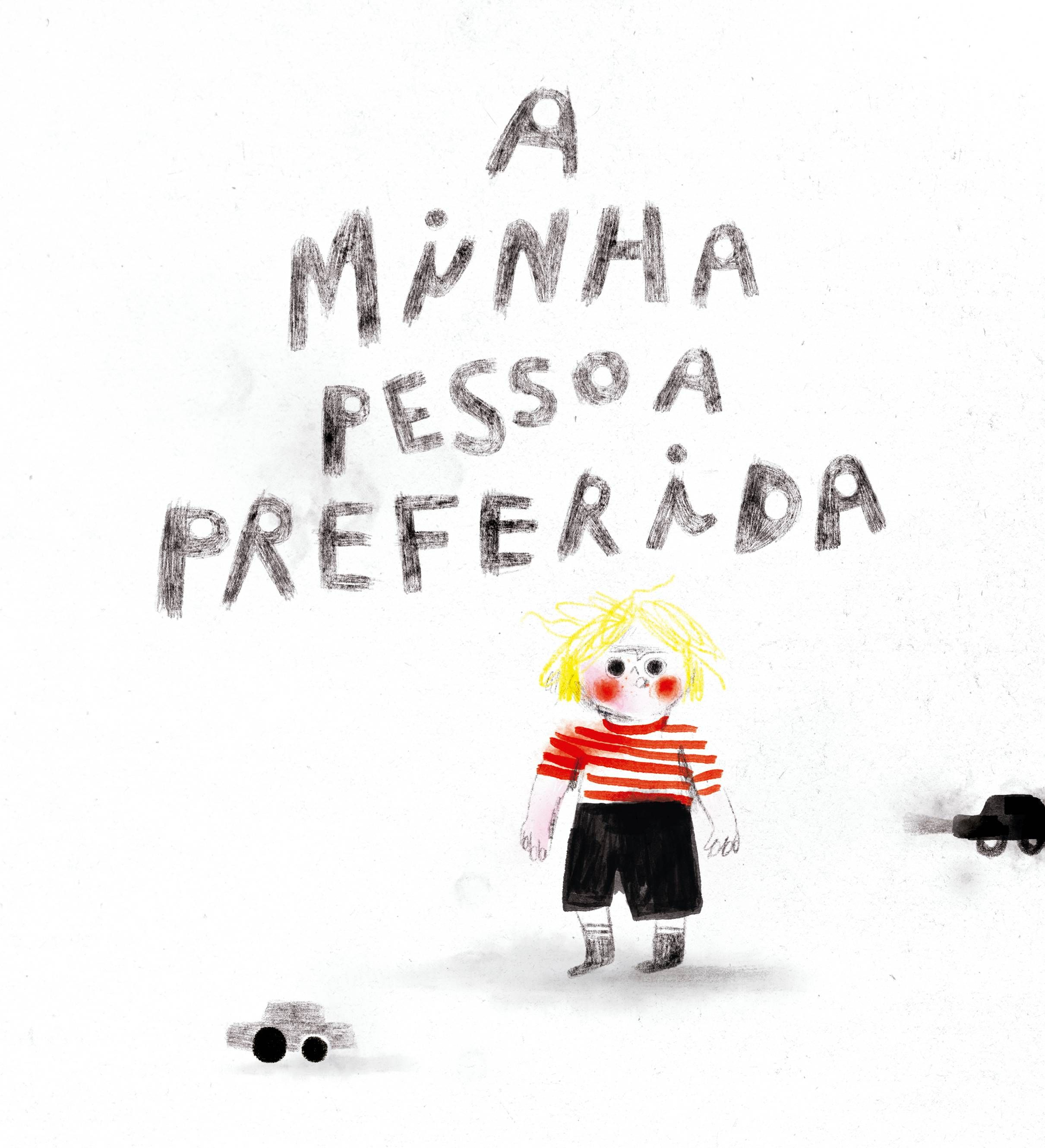 A Minha Pessoa Preferida de Kiara Terra; Ilustração: Cinara Saiónára ...
